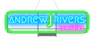 Home - Andrew J Rivers - Comedian