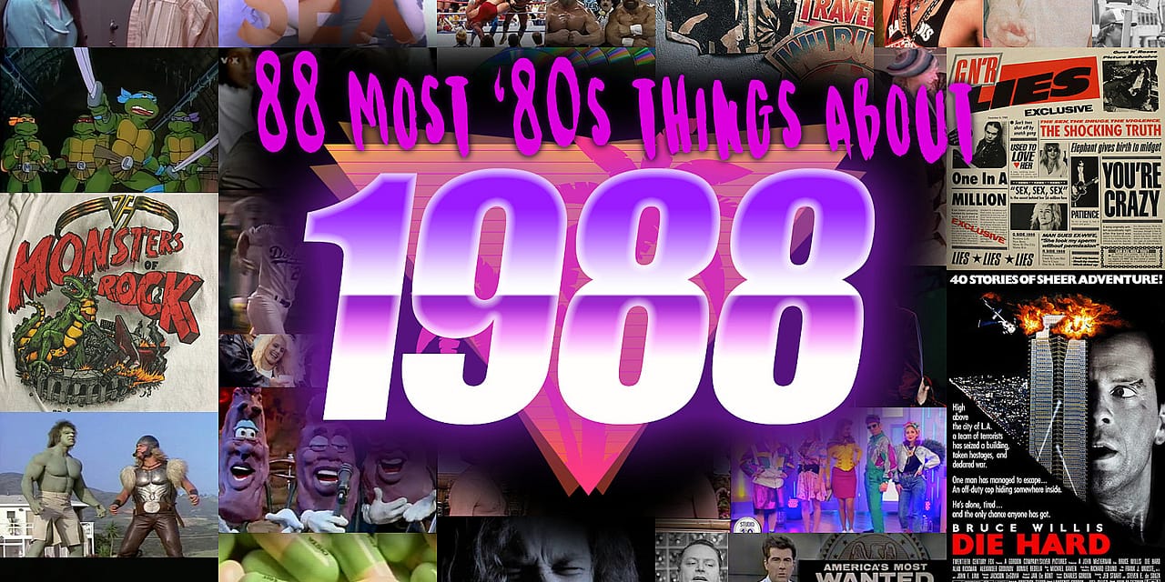 The 88 Most '80s Things About 1988 - The Bob Rivers Show